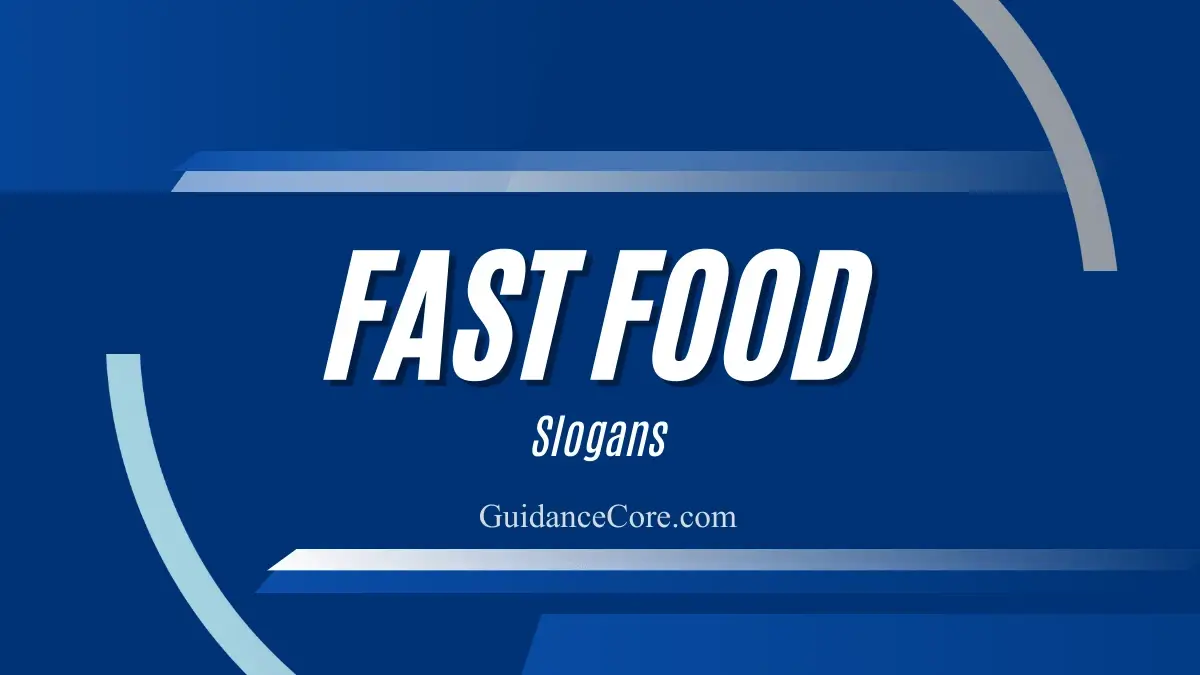 Fast Food Slogans: 200+ Catchy & Powerful Ideas for 2026 - Guidance Core