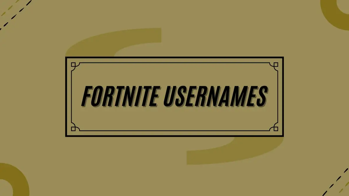 Fortnite Usernames: 490+ Sweaty, Cool & Funny Ideas (2026) - Guidance Core