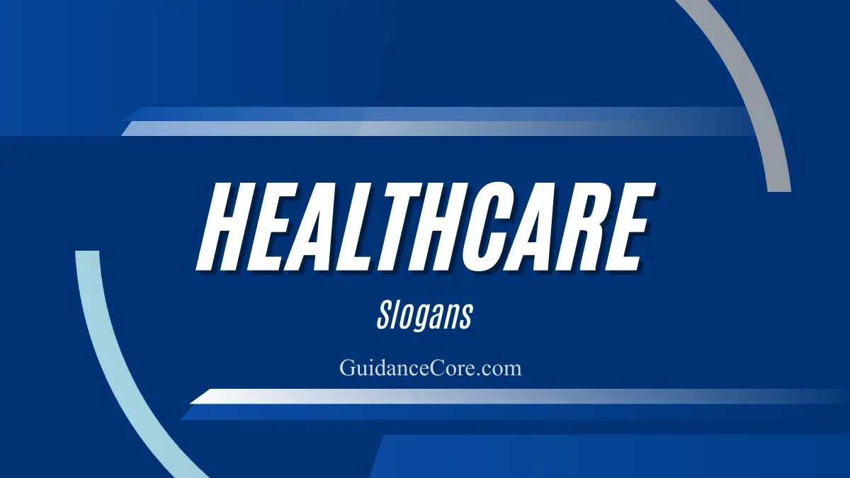 Healthcare Slogans: 200+ Catchy & Powerful Ideas for 2026 - Guidance Core