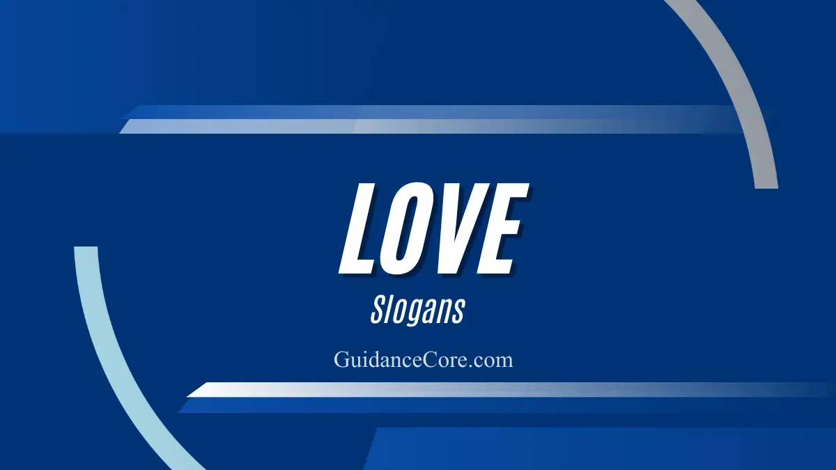 Love Slogans: 200+ Catchy & Powerful Ideas for 2026 - Guidance Core